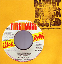 Lady Junie - Jamaican Man | Deadly Dragon Sound