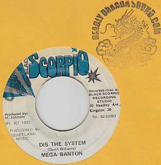 Mega Banton - Dis The System | Deadly Dragon Sound