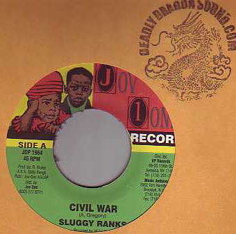 Sluggy Ranks - Civil War | Deadly Dragon Sound