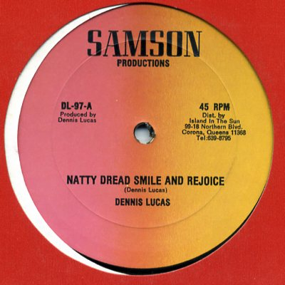 Dennis Lucas - Natty Dread Smile and Rejoice | Deadly Dragon Sound