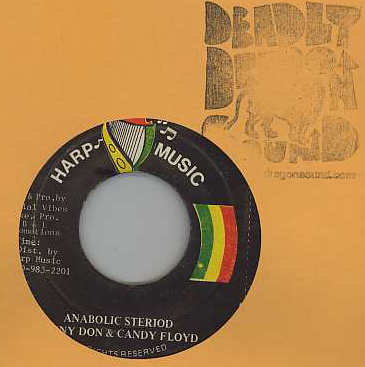 Beeny Don & Candy Floyd - Anabolic Steroid | Deadly Dragon Sound